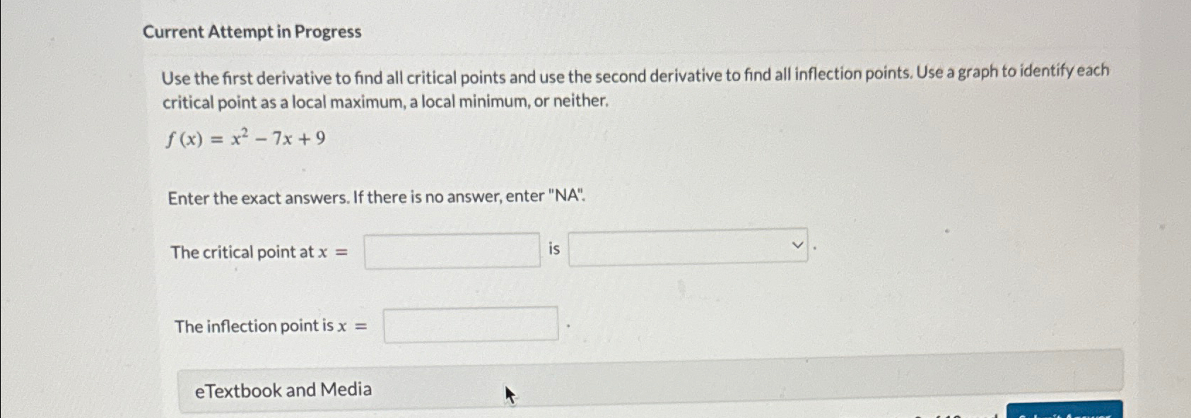 Solved Current Attempt in ProgressUse the first derivative | Chegg.com