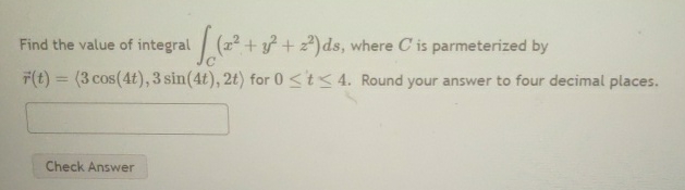 Solved Find the value of integral ∫C﻿(x2+y2+z2)ds, ﻿where C | Chegg.com