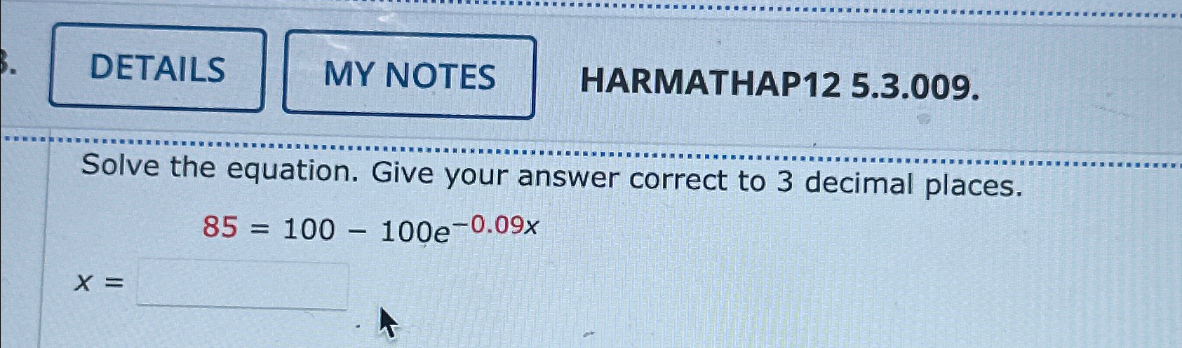 Solved HARMATHAP12 5.3.009.Solve the equation. Give your | Chegg.com