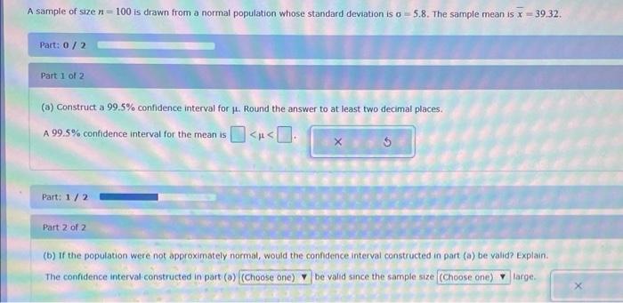 Solved A sample of size n=100 is drawn from a normal | Chegg.com