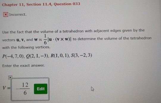 Solved Chapter 11, Section 11.4, Question 033 X Incorrect. | Chegg.com