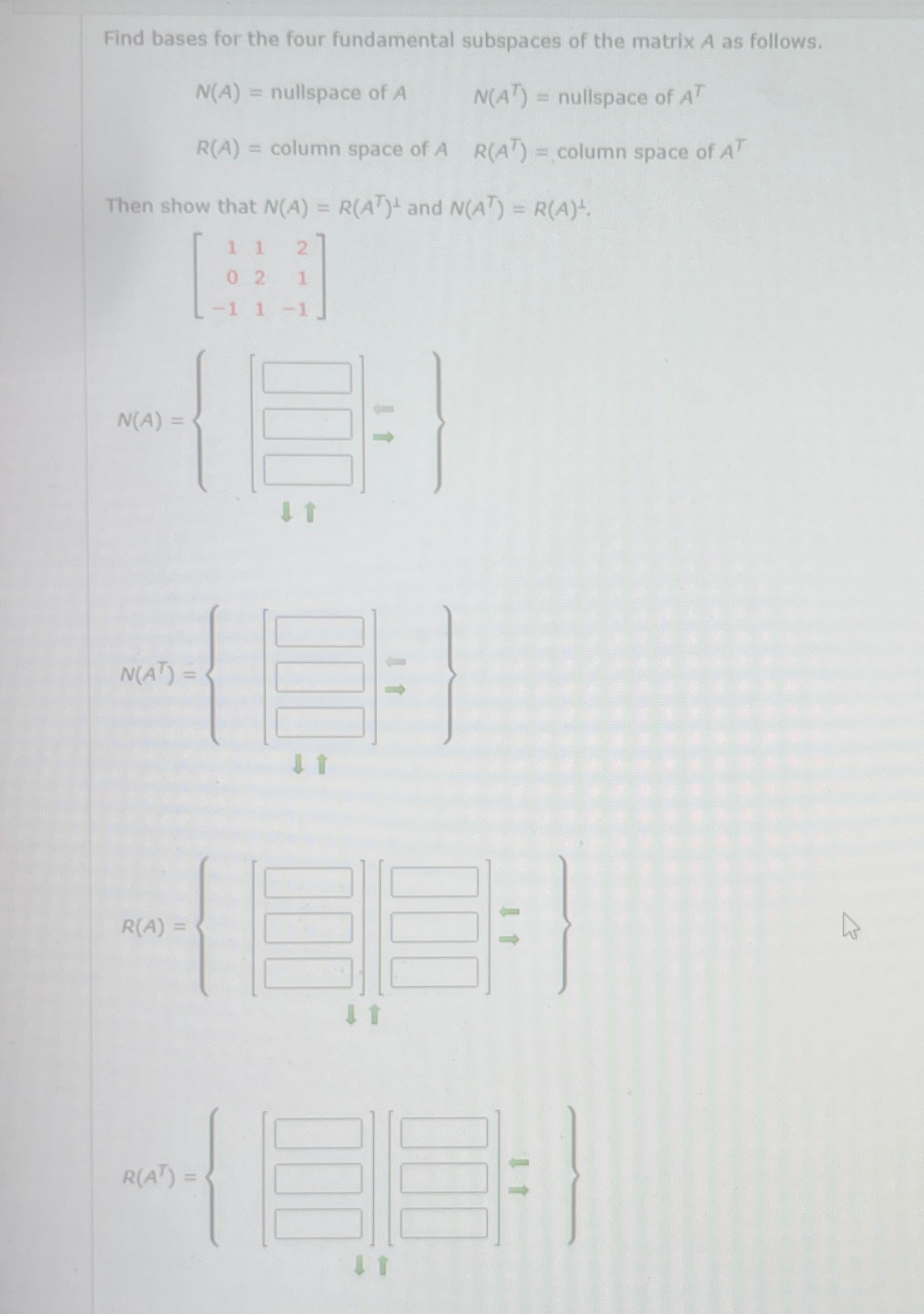 Solved Find bases for the four fundamental subspaces of the | Chegg.com