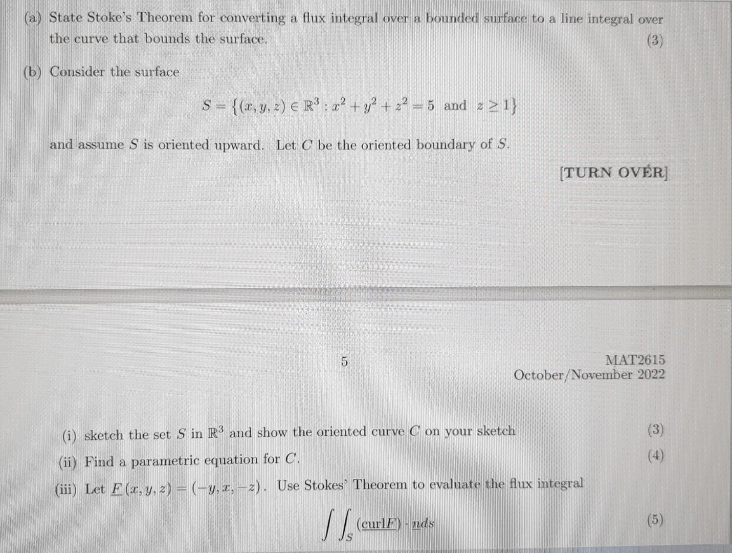 Solved (a) State Stoke's Theorem for converting a flux | Chegg.com