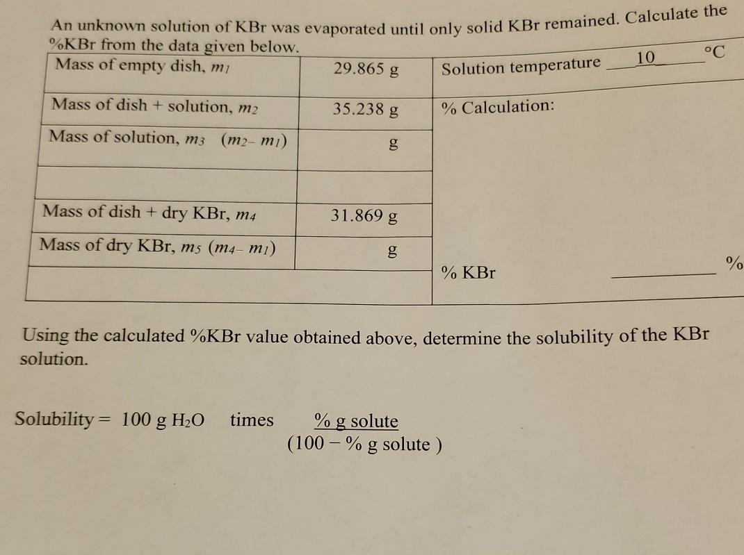 Solved An unknown solution of KBr was evaporated until only | Chegg.com