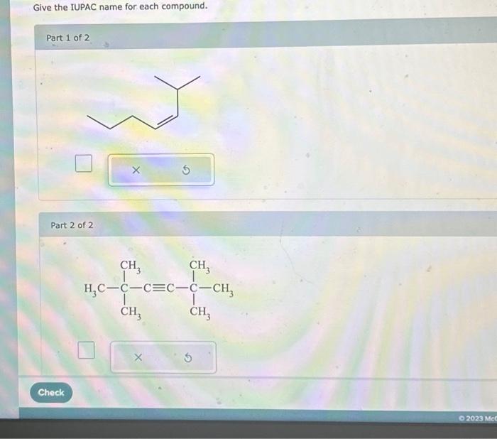 Solved Give the IUPAC name for each compound. | Chegg.com