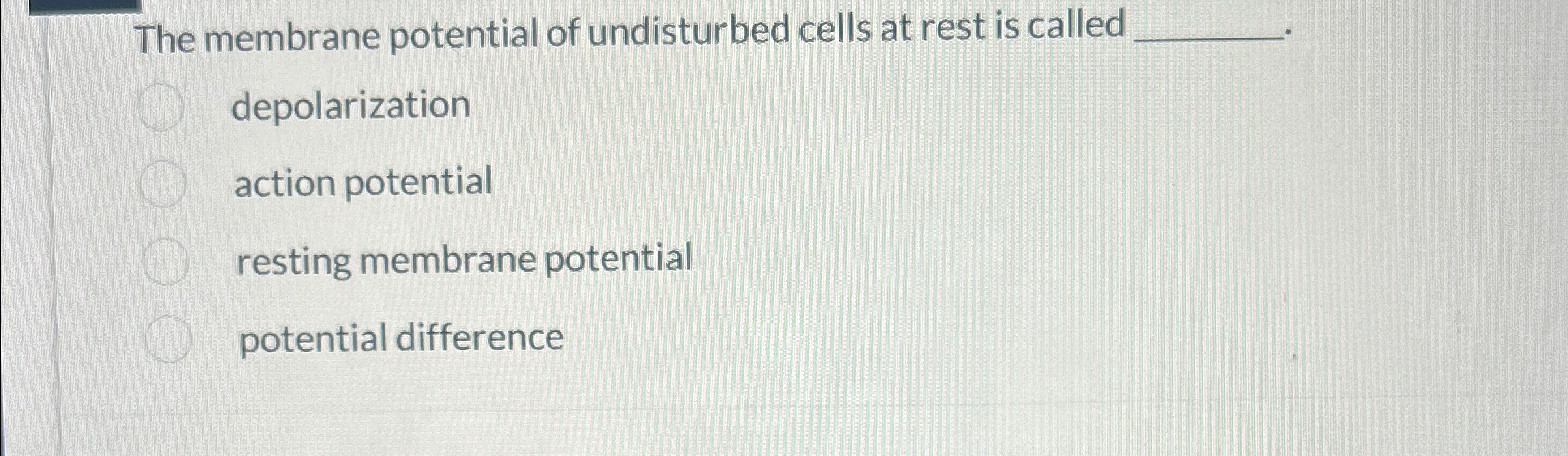 Solved The membrane potential of undisturbed cells at rest | Chegg.com