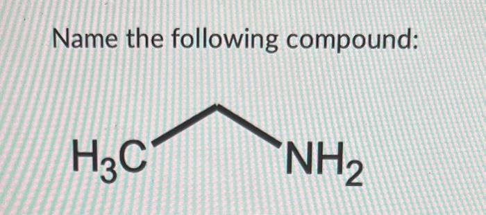 Solved Name the following compound: | Chegg.com