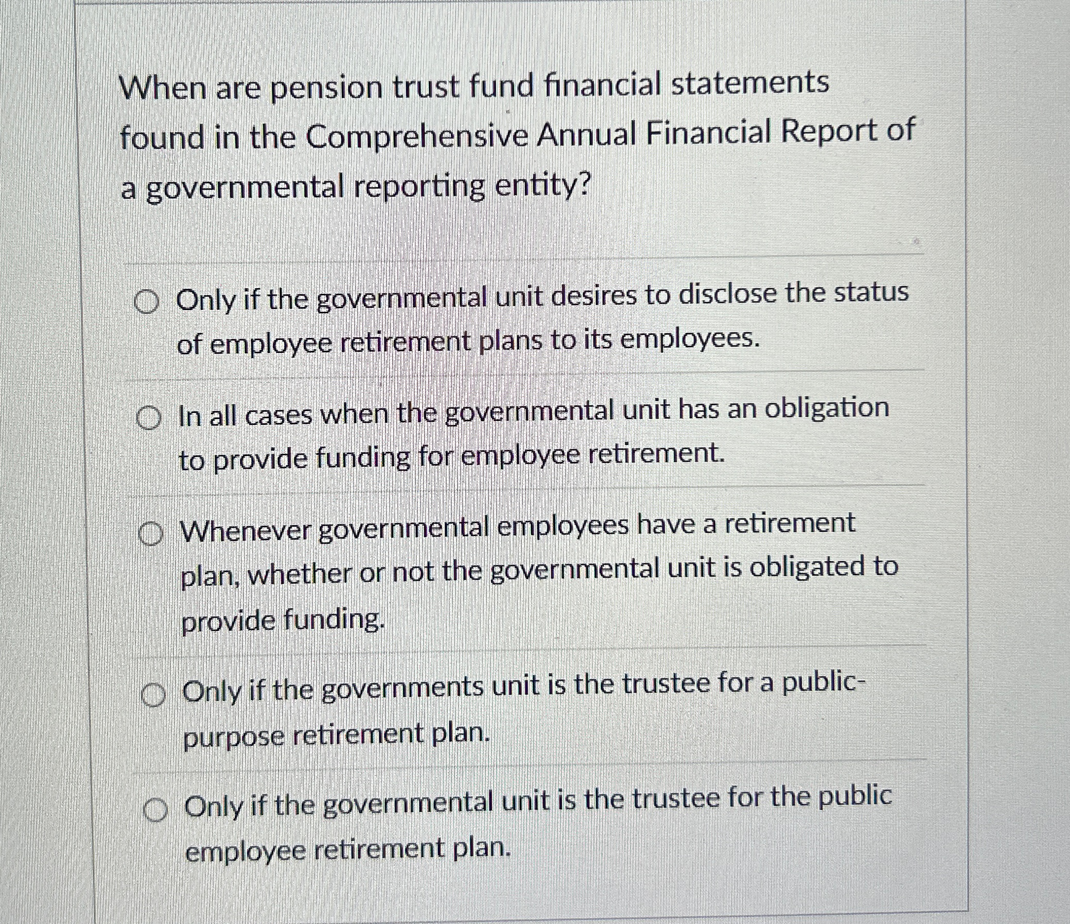 Solved When are pension trust fund financial statementsfound | Chegg.com