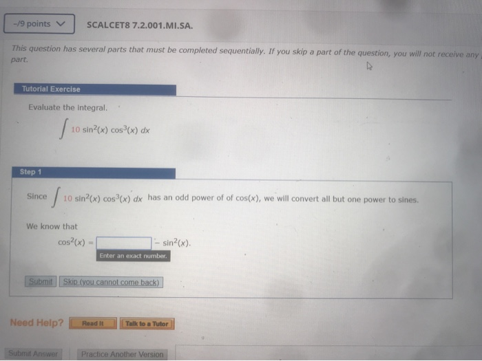 Solved -19 points SCALCET8 7.2.001.MI.SA. This question has | Chegg.com