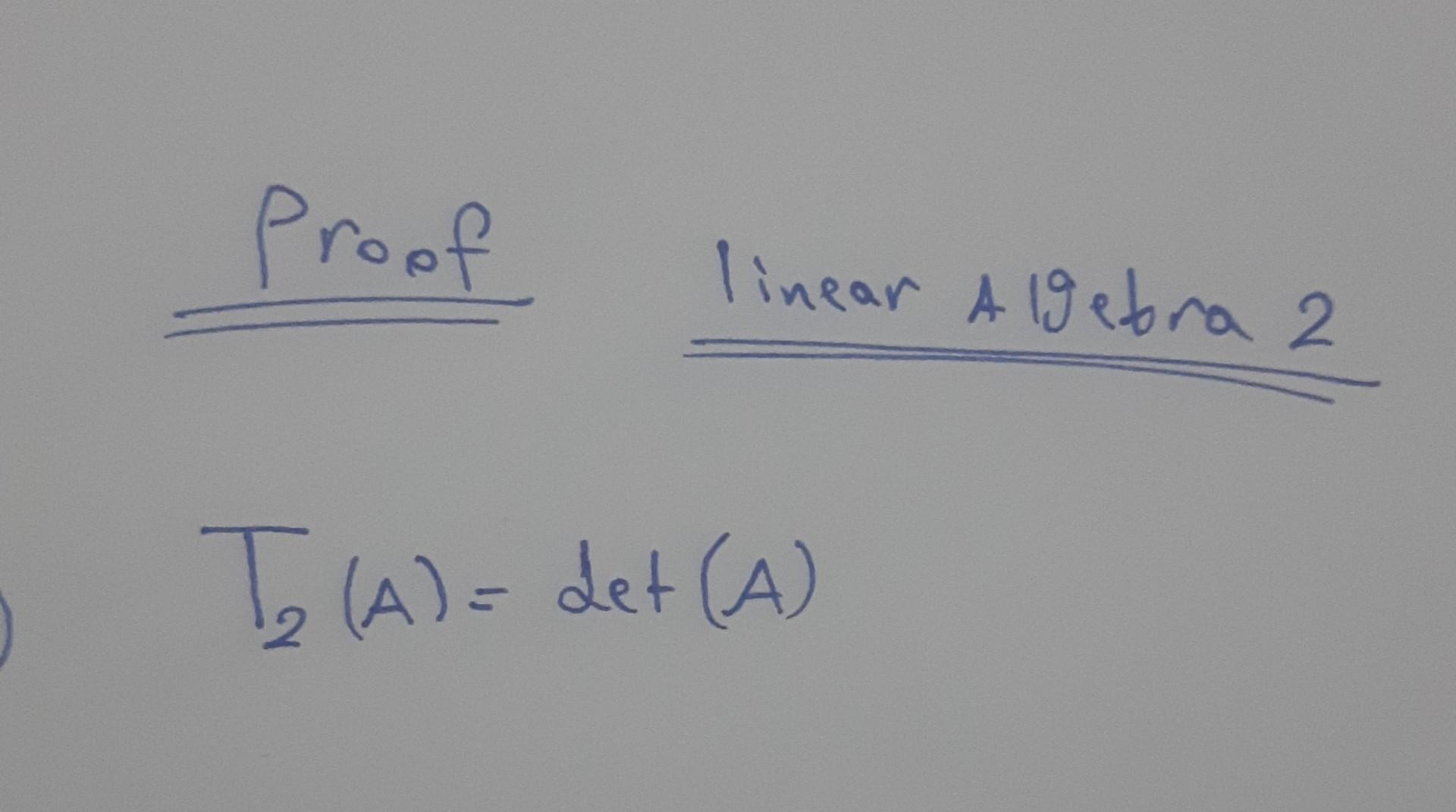Solved Proof linear Algebra 2 To (A)= Let (A) | Chegg.com