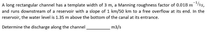 Solved A long rectangular channel has a template width of 3 | Chegg.com