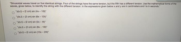 Solved Sinusoidal waves travel on five identical strings. | Chegg.com