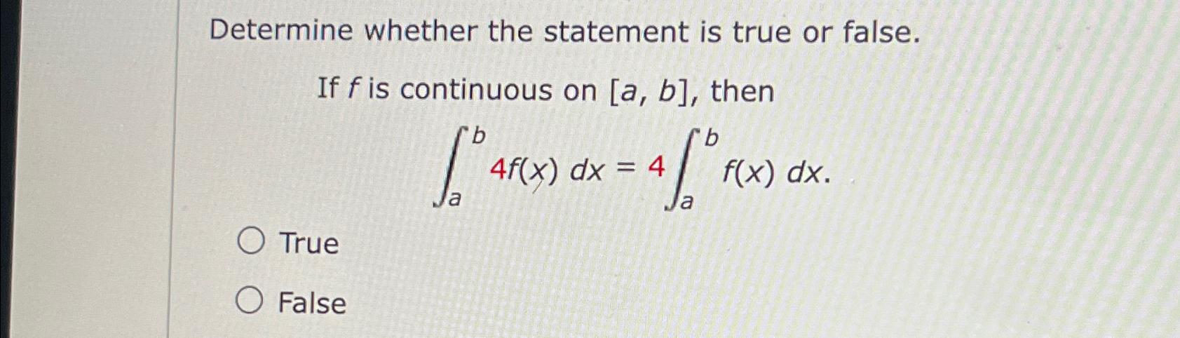 Solved Determine whether the statement is true or false.If f | Chegg.com