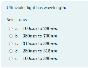 Solved Ultraviolet light has wavelength:Select one:a. 100 | Chegg.com