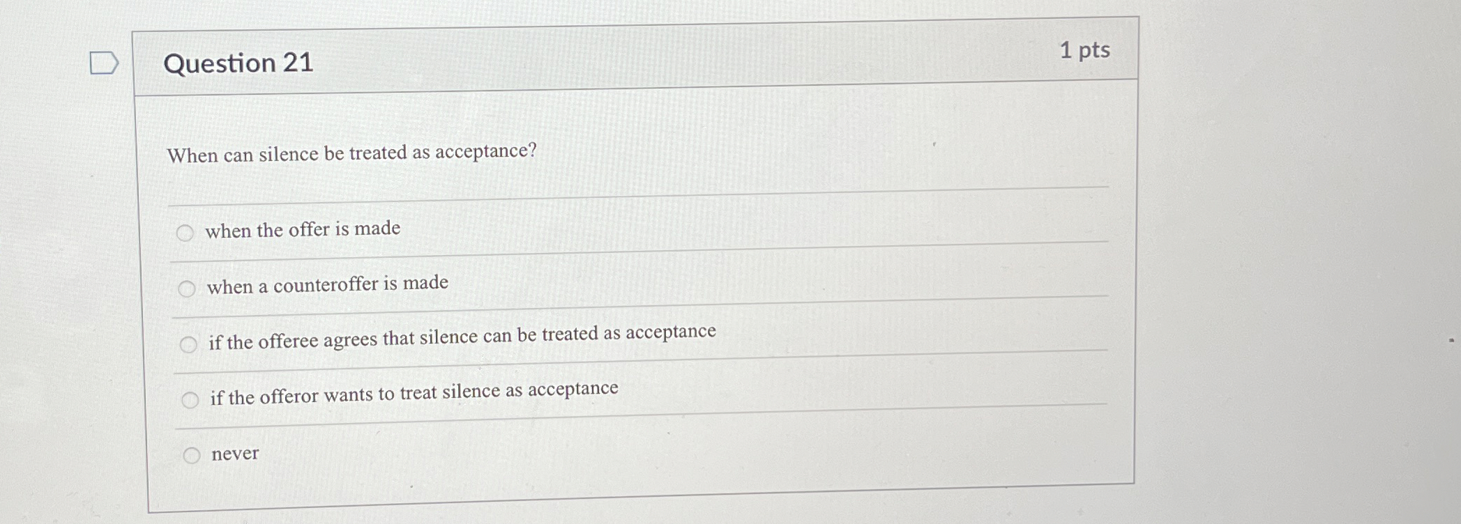 Solved Question 211 ﻿ptsWhen can silence be treated as | Chegg.com