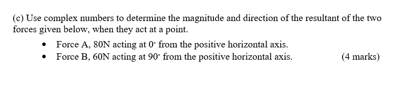 Solved (c) ﻿Use complex numbers to determine the magnitude | Chegg.com