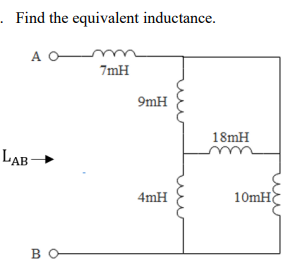 Solved Please find the equivalent inductance of this | Chegg.com