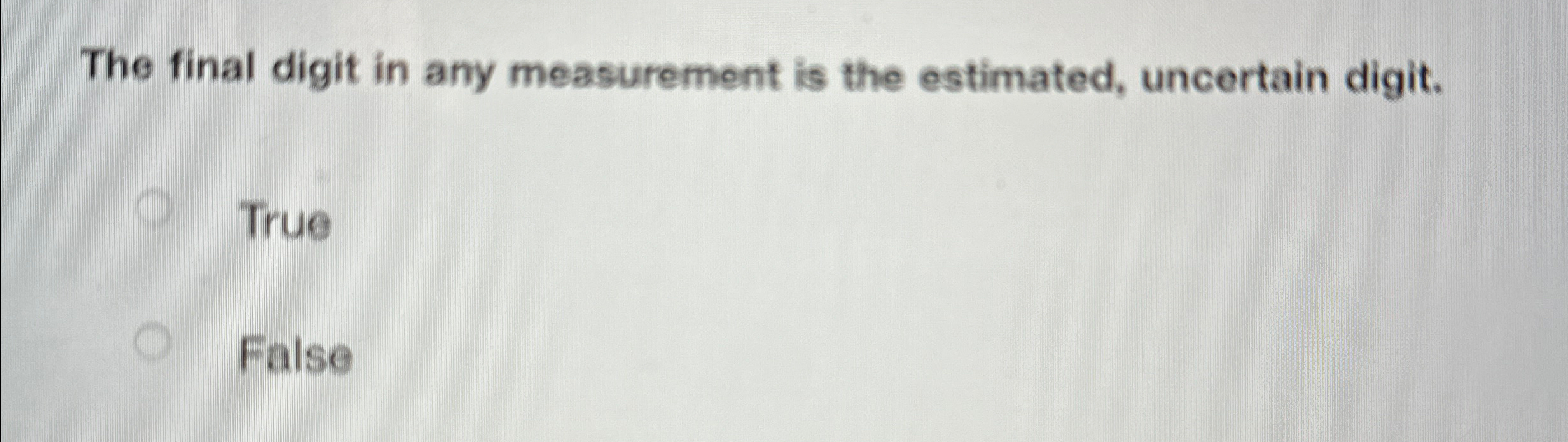 Solved The final digit in any measurement is the estimated, | Chegg.com