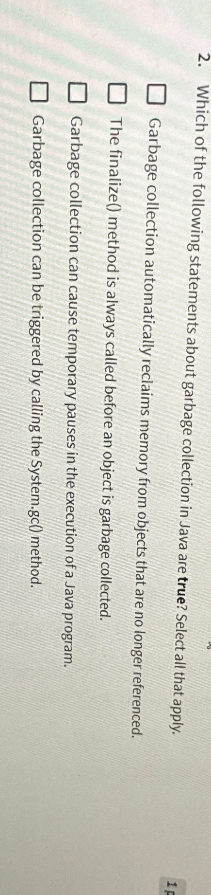 Solved Which of the following statements about garbage | Chegg.com