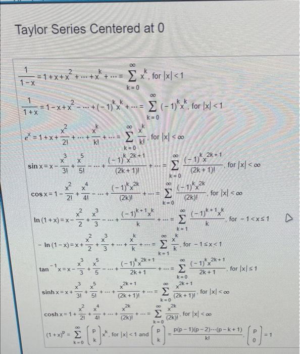 Solved Use the Taylor series in the table to find the first | Chegg.com