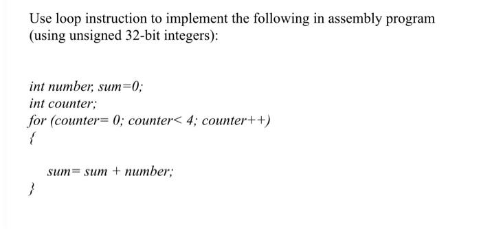 Solved Use loop instruction to implement the following in | Chegg.com