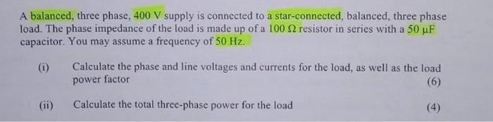 Solved A balanced, three phase, 400 V supply is connected to | Chegg.com