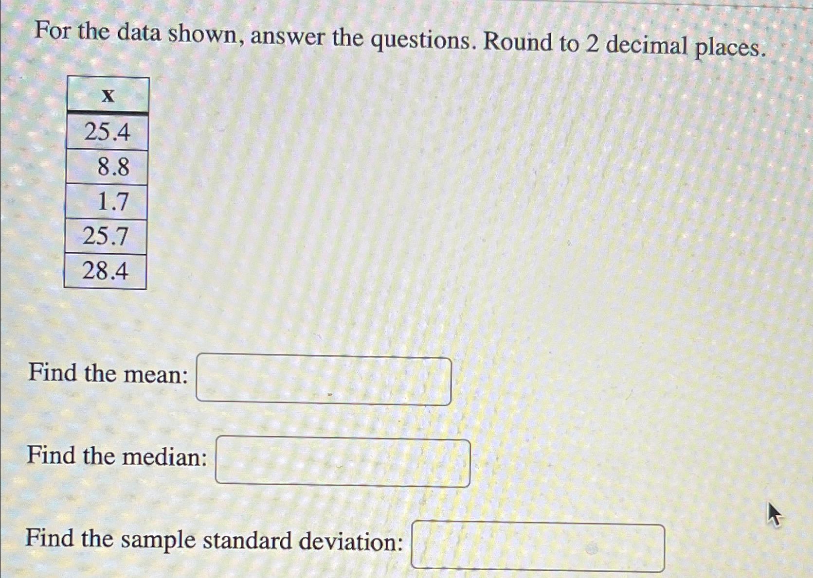 Solved For the data shown, answer the questions. Round to 2 | Chegg.com