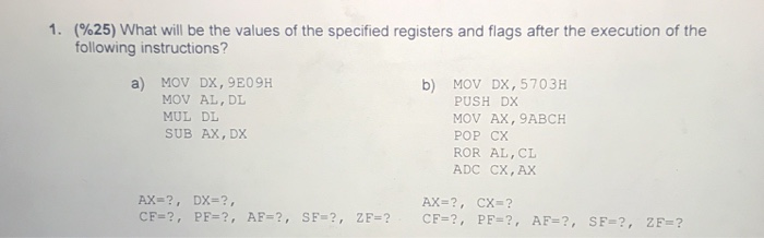 Solved 1. (%25) What will be the values of the specified | Chegg.com