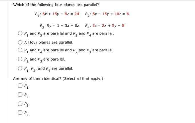 Solved Which of the following four planes are parallel? \\[ | Chegg.com