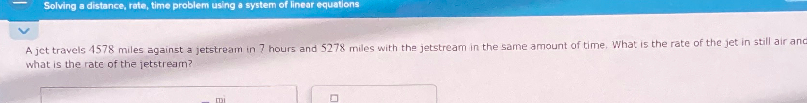 Solved Solving a distance, rate, time problem using a system | Chegg.com