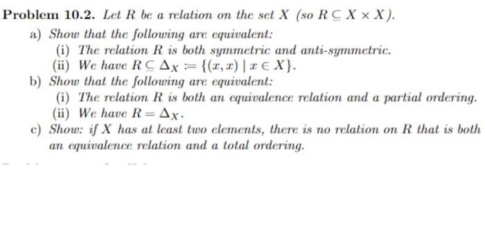 Solved Problem 10.2. Let R be a relation on the set X( so | Chegg.com