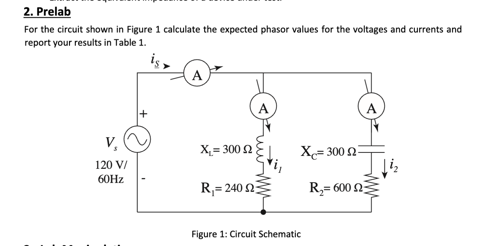Solved PrelabFor the circuit shown in Figure 1 ﻿calculate | Chegg.com