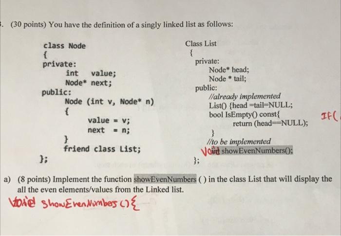 Solved (30 points) You have the definition of a singly | Chegg.com