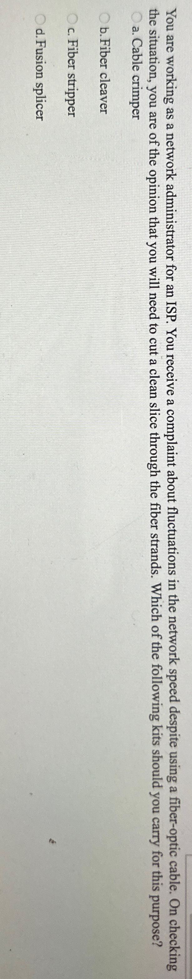 Solved You are working as a network administrator for an | Chegg.com