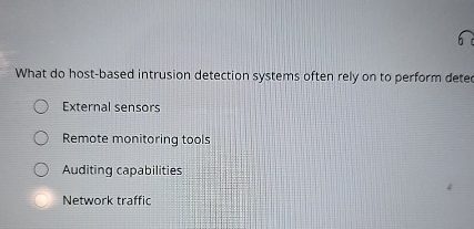 Solved What do host-based intrusion detection systems often | Chegg.com