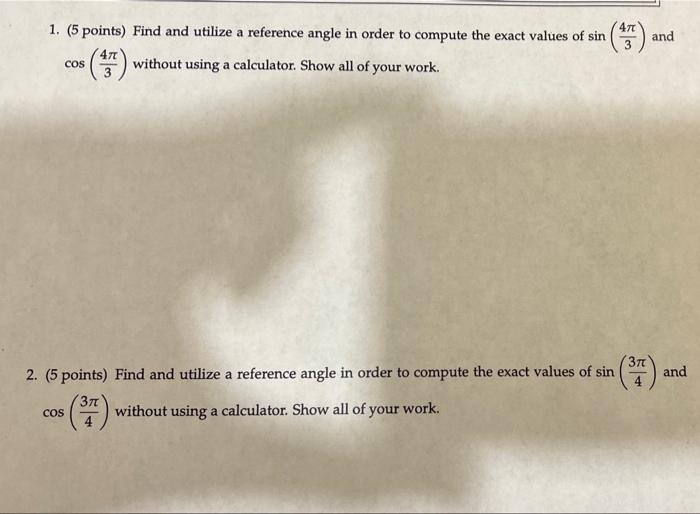Solved 1. (5 points) Find and utilize a reference angle in | Chegg.com