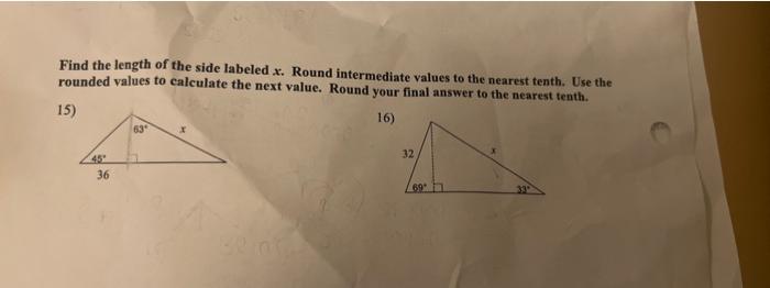 Solved Find the length of the side labeled x. Round | Chegg.com