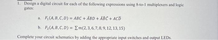 Solved 1. Design a digital circuit for each of the following | Chegg.com