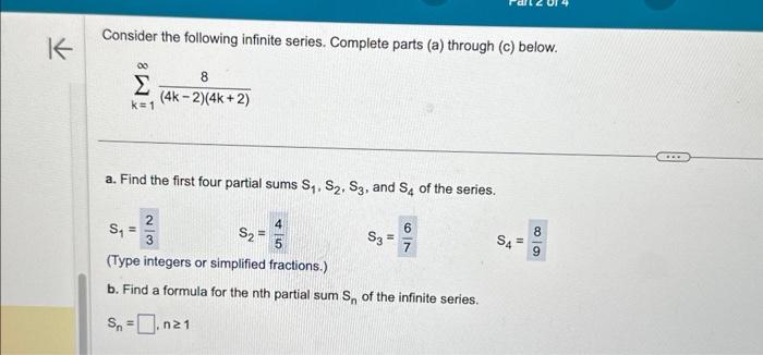 Solved Consider the following infinite series. Complete | Chegg.com