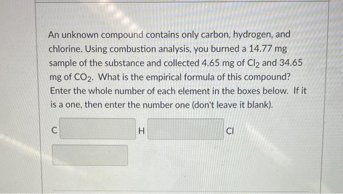 Solved An unknown compound contains only carbon, hydrogen, | Chegg.com