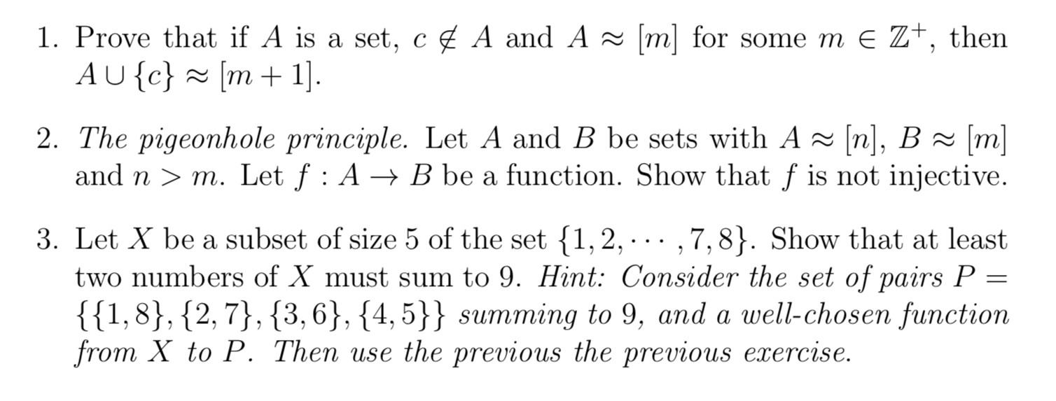 Solved Prove that if A ﻿is a set, c!inA and A~~[m] ﻿for some | Chegg.com