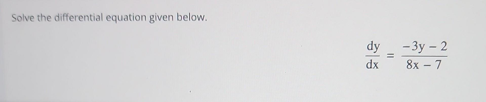 Solved Solve the differential equation given below. | Chegg.com