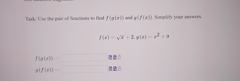 Solved Task: Use the pair of functions to find f(g(x)) ﻿and | Chegg.com