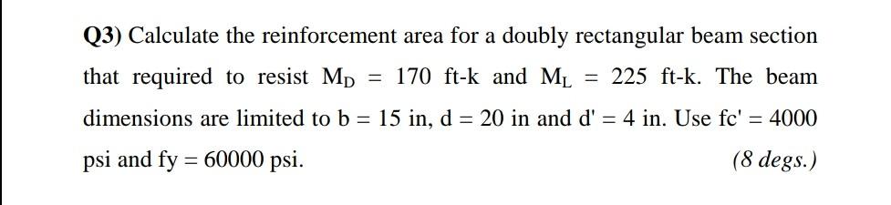 Solved (3) Calculate the reinforcement area for a doubly | Chegg.com