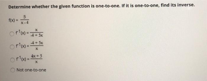 Solved Determine whether the given function is one-to-one. | Chegg.com