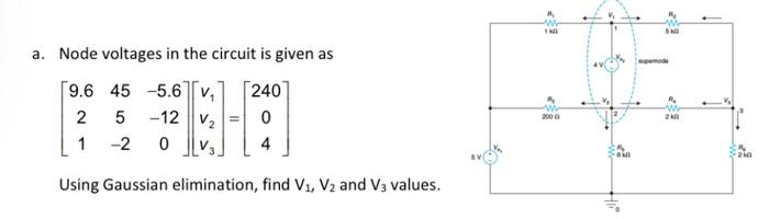Solved Write C++ code for Gaussian elimination method and | Chegg.com