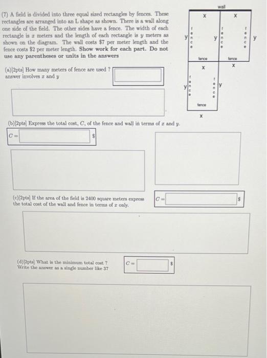 Solved (7) A field is divided into three equal sized | Chegg.com