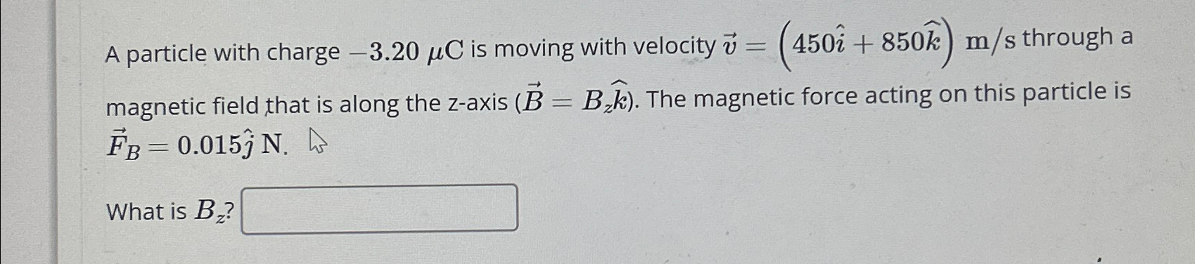 Solved A particle with charge -3.20μC ﻿is moving with | Chegg.com