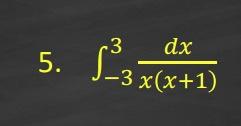 Solved 5. ∫−33x(x+1)dx | Chegg.com