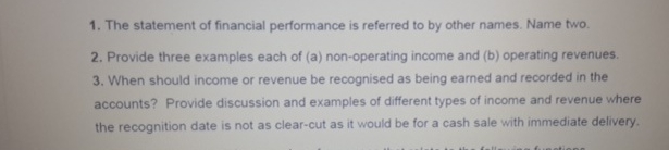 Solved The statement of financial performance is referred to | Chegg.com